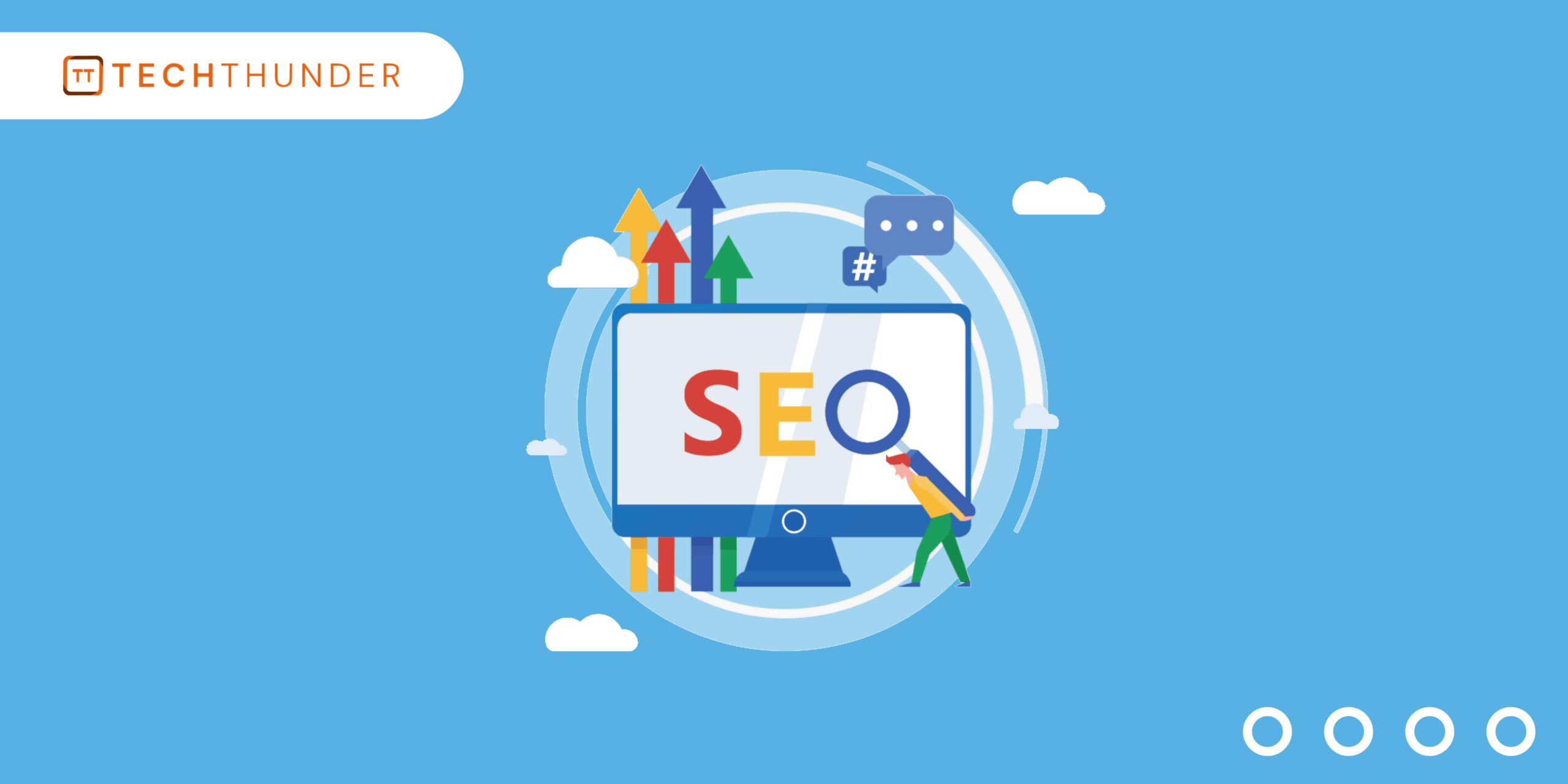 What is SEO and why its most essential now days ? - The Tech Thunder