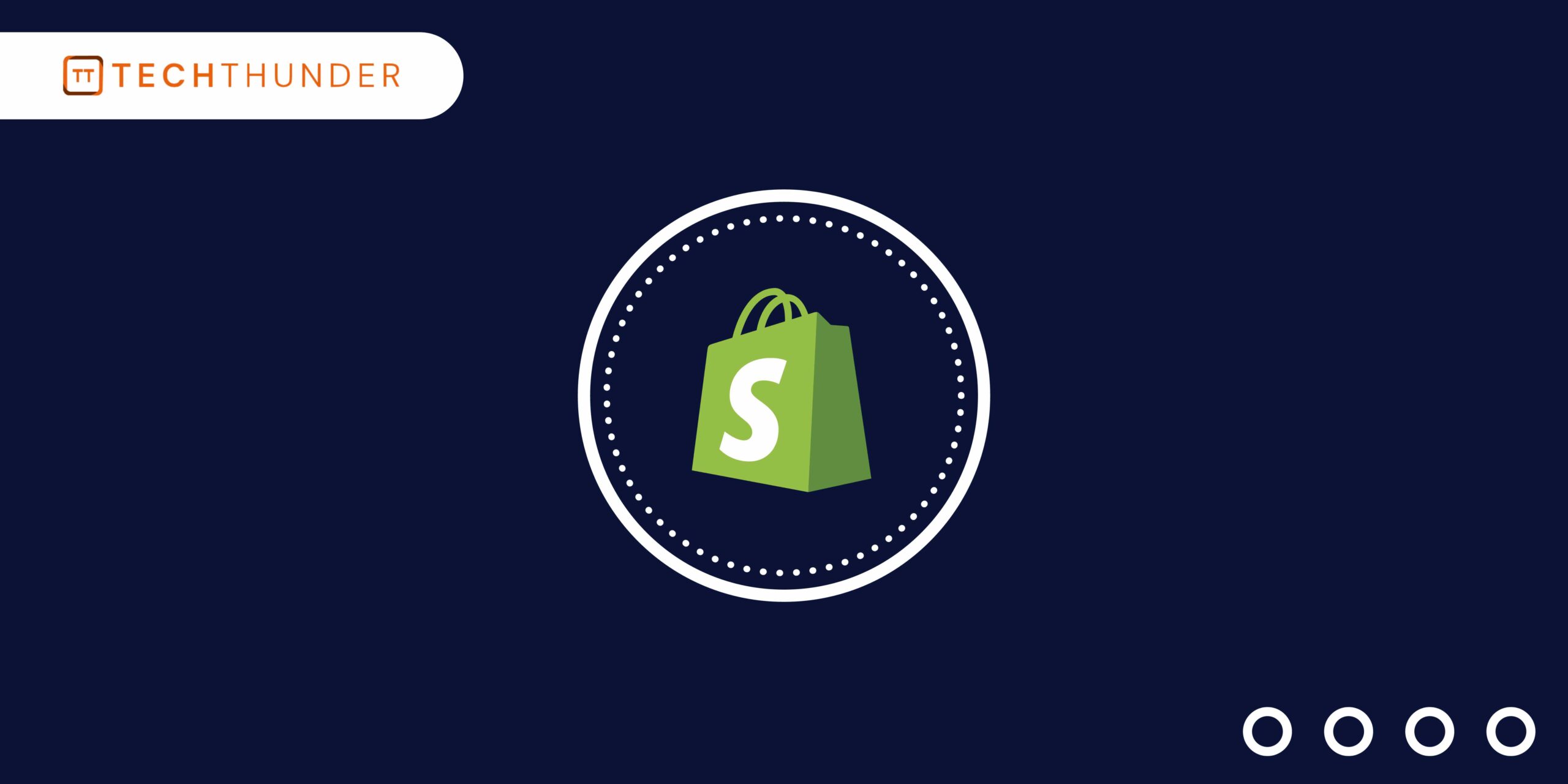Shopify - The Tech Thunder